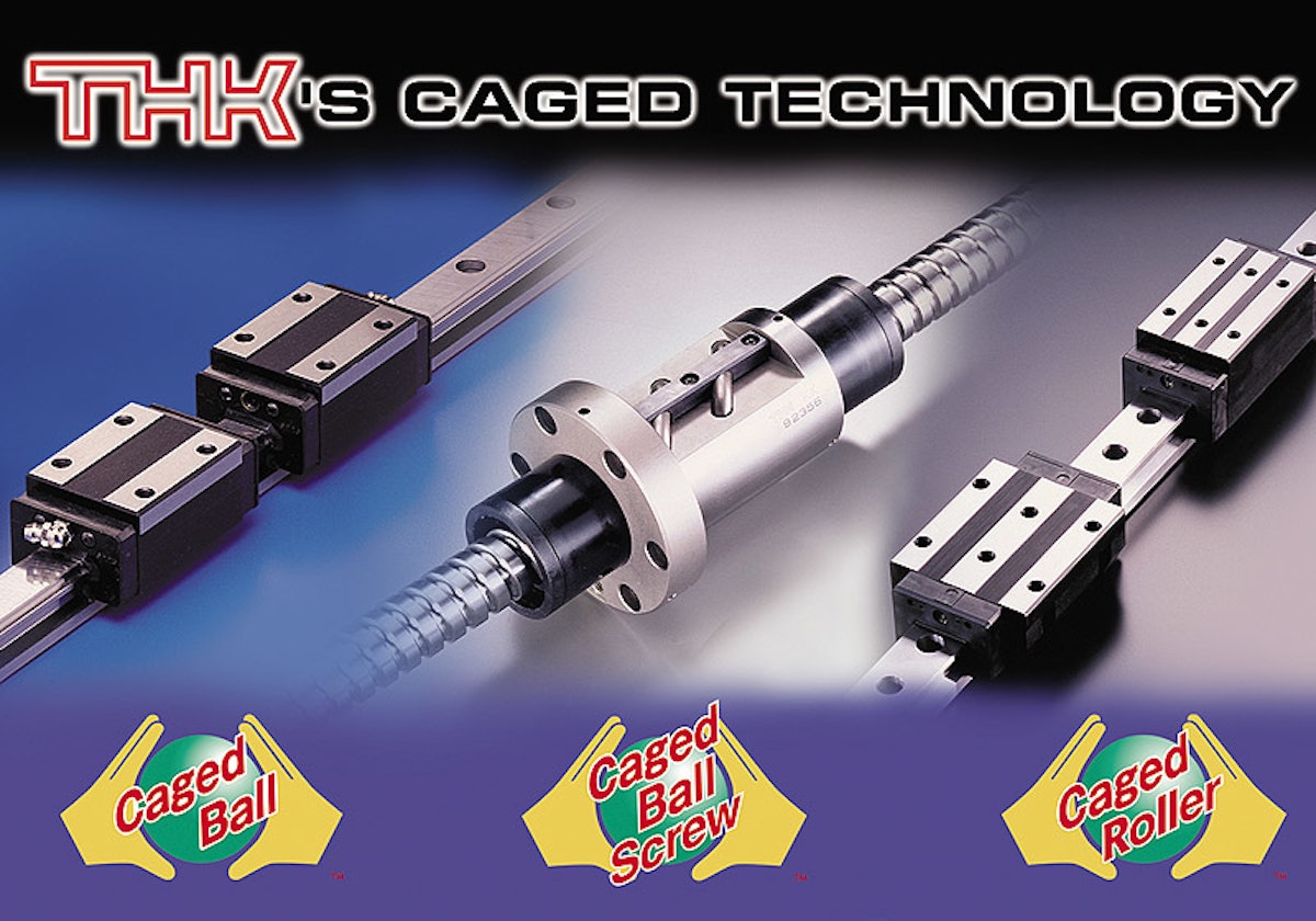THK America, Inc: THK America, Inc: Caged technology From: Ball ...